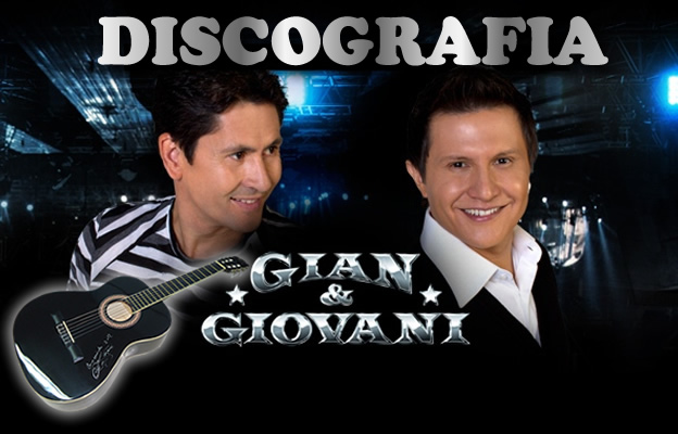 Discografia Gian & Giovani